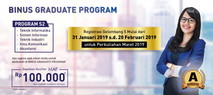 BINUS GRADUATE PROGRAM - Registration Batch 5 - Graduate Program